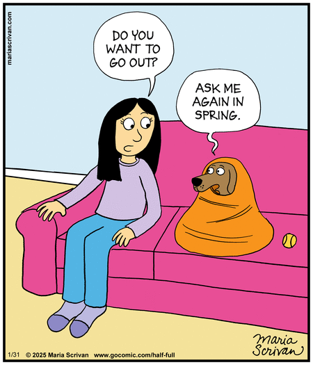 Half Full by Maria Scrivan for January 31, 2025 | GoComics